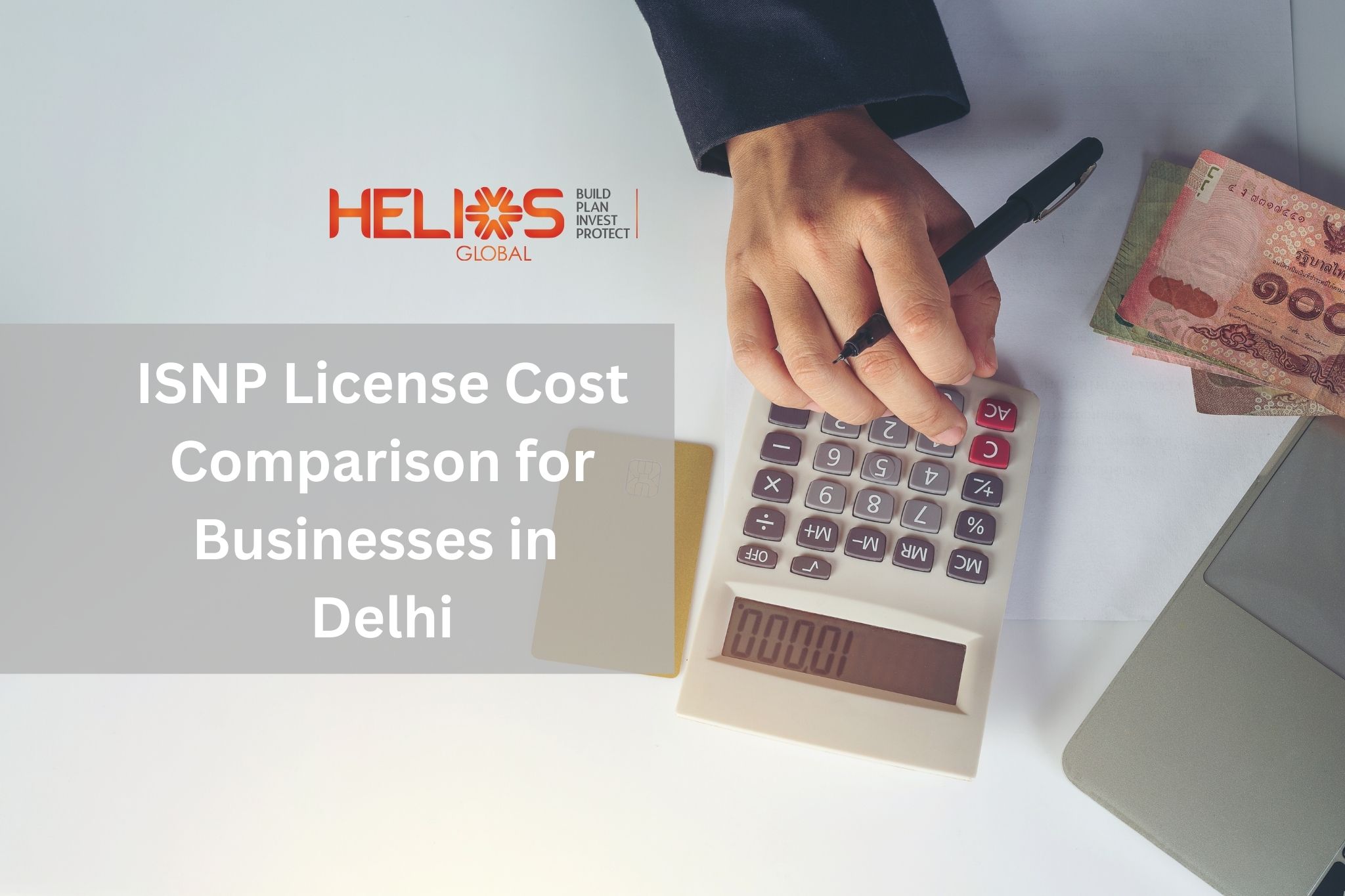 ISNP License Cost Comparison for Businesses in Delhi