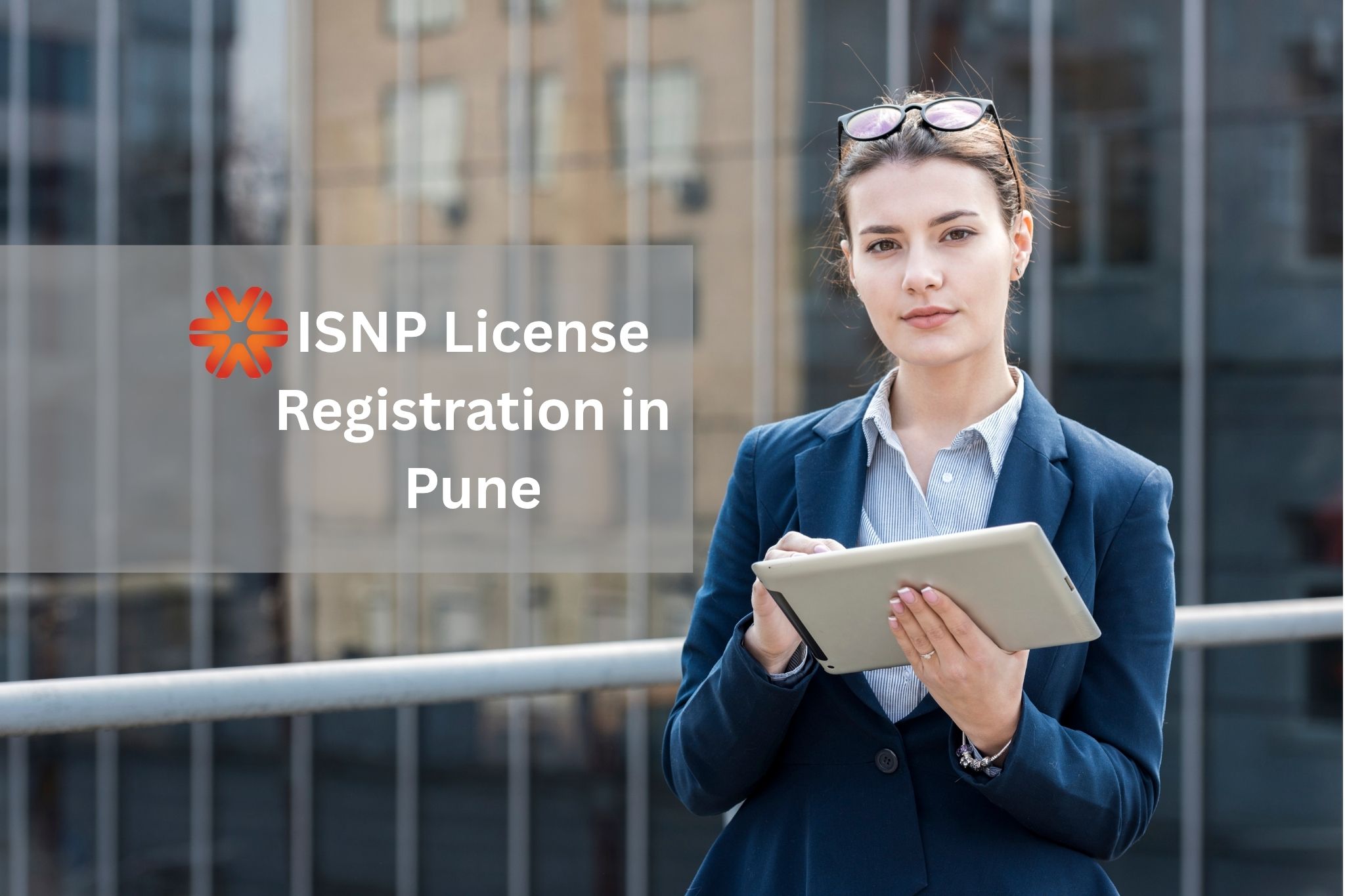 ISNP License Registration in Pune | Helios Global